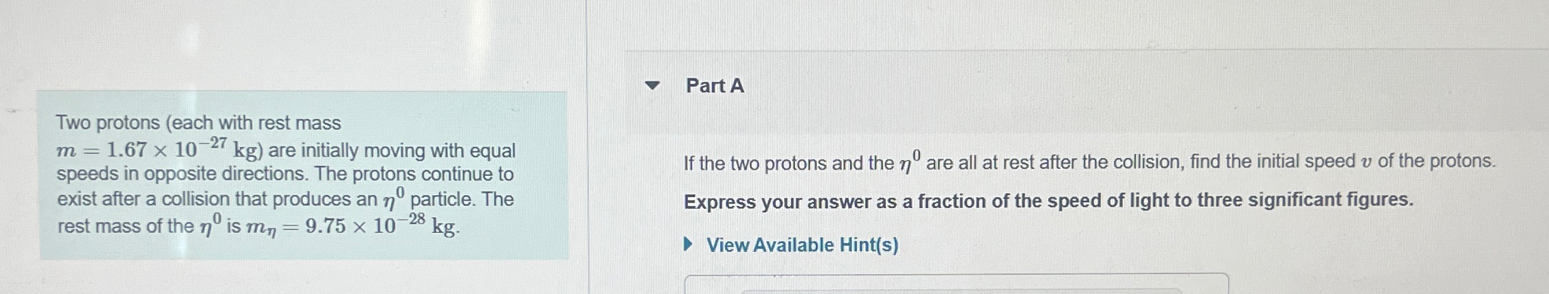 Two protons (each with rest mass m=1.67\times | Chegg.com