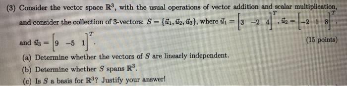 Solved T (3) Consider the vector space R3, with the usual | Chegg.com