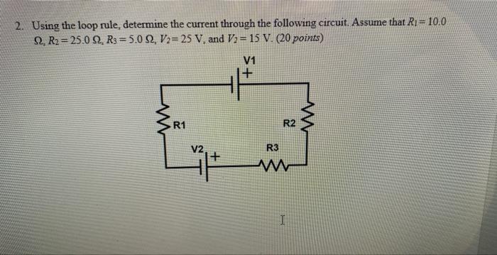 Solved 2. Using the loop rule, determine the current through | Chegg.com
