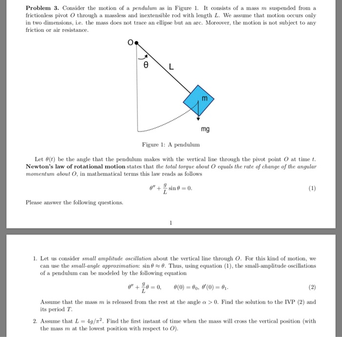 Solved Problem 3. Consider the motion of a pendulum as in | Chegg.com