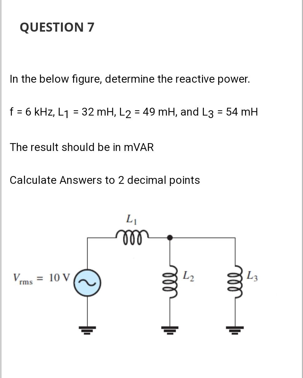Solved In the below figure, determine the reactive power. f | Chegg.com
