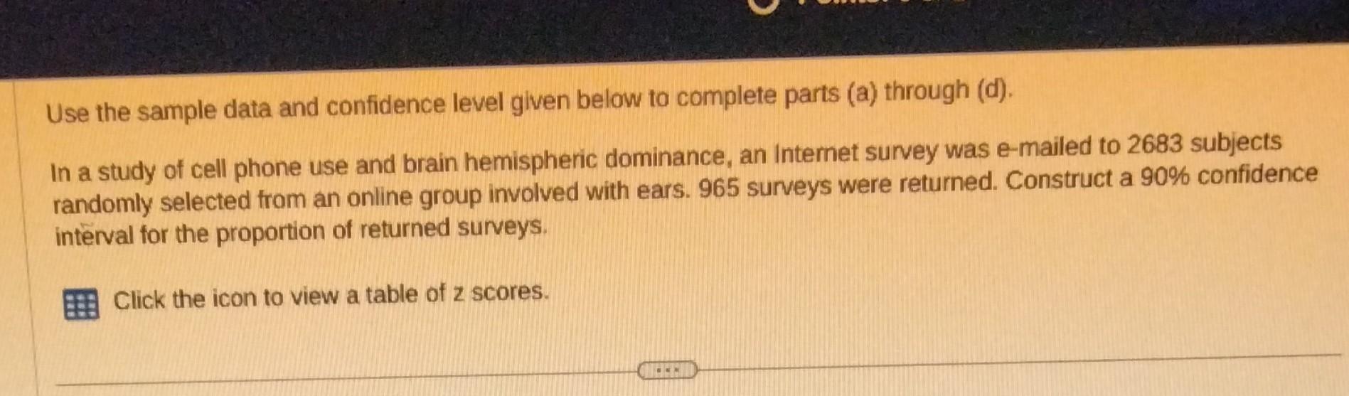 Solved Use the sample data and confidence level given below | Chegg.com