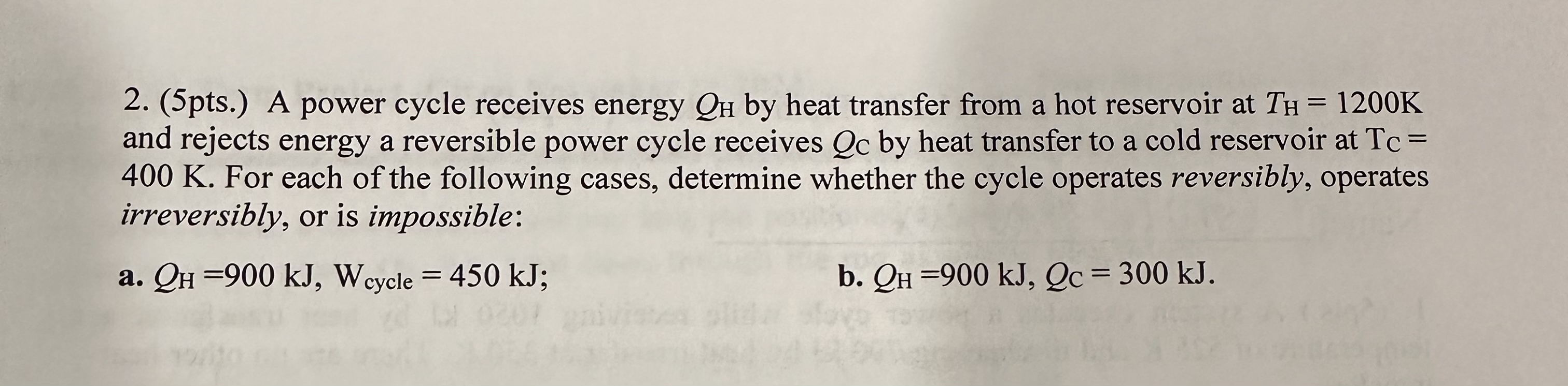 Solved A power cycle receives energy QH ﻿by heat transfer | Chegg.com