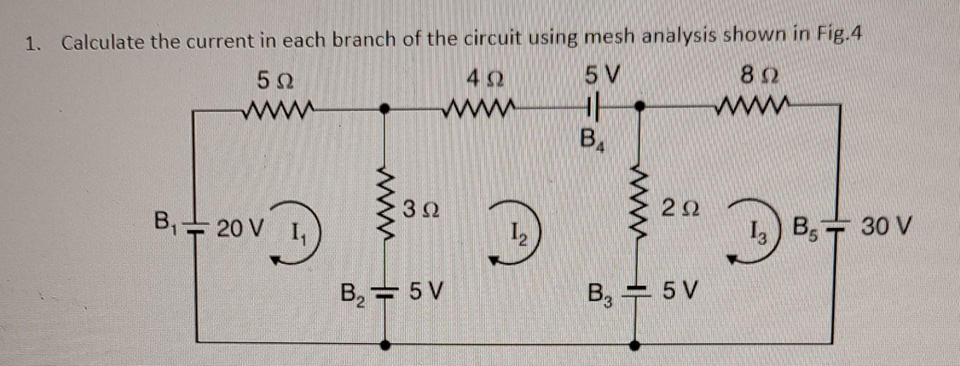 Solved 1. Calculate the current in each branch of the | Chegg.com