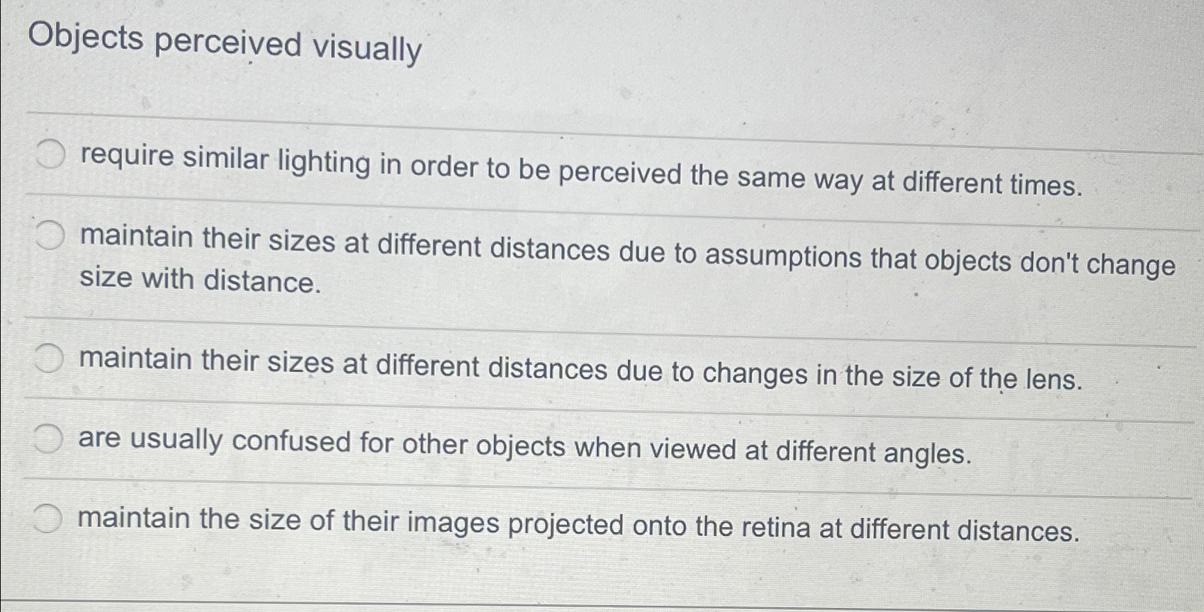 Solved Objects perceived visuallyrequire similar lighting in | Chegg.com