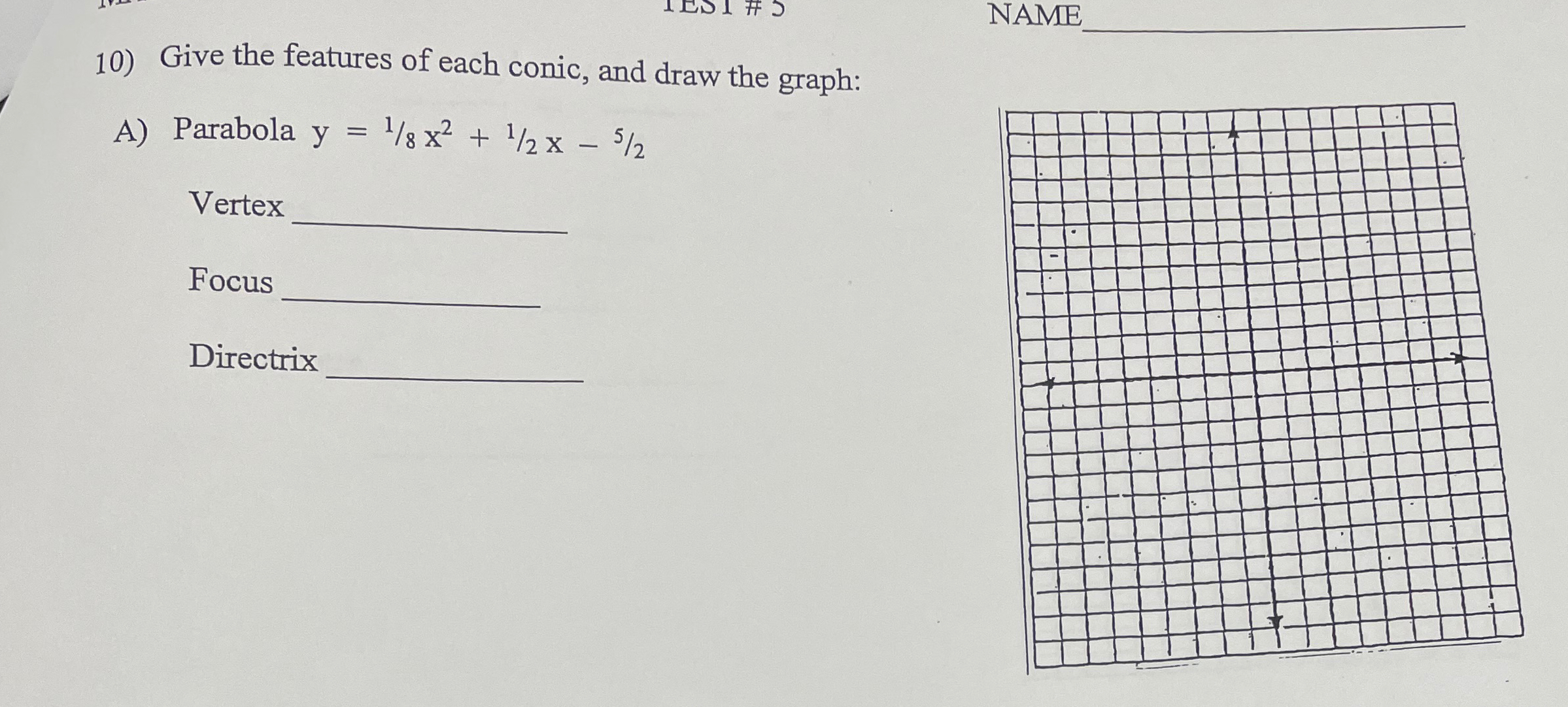 Solved NAME q,Give the features of each conic, and draw the | Chegg.com
