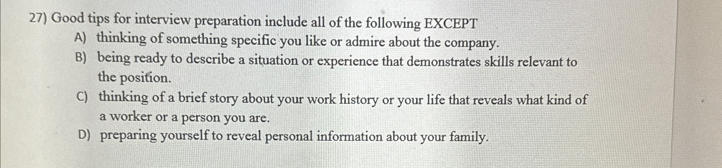Solved Good tips for interview preparation include all of | Chegg.com