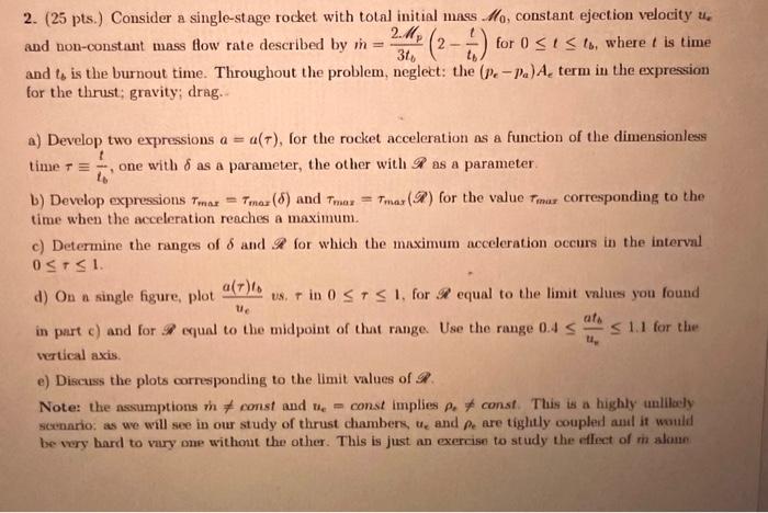 Solved 2. (25 pts.) Consider a single-stage rocket with | Chegg.com