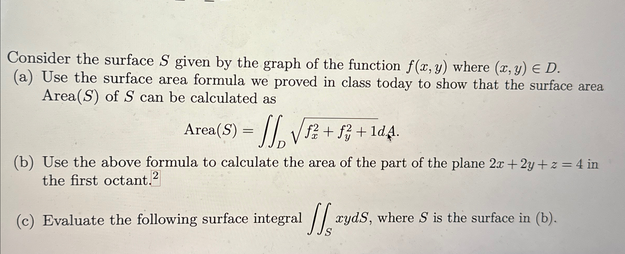 Solved Consider the surface S ﻿given by the graph of the | Chegg.com