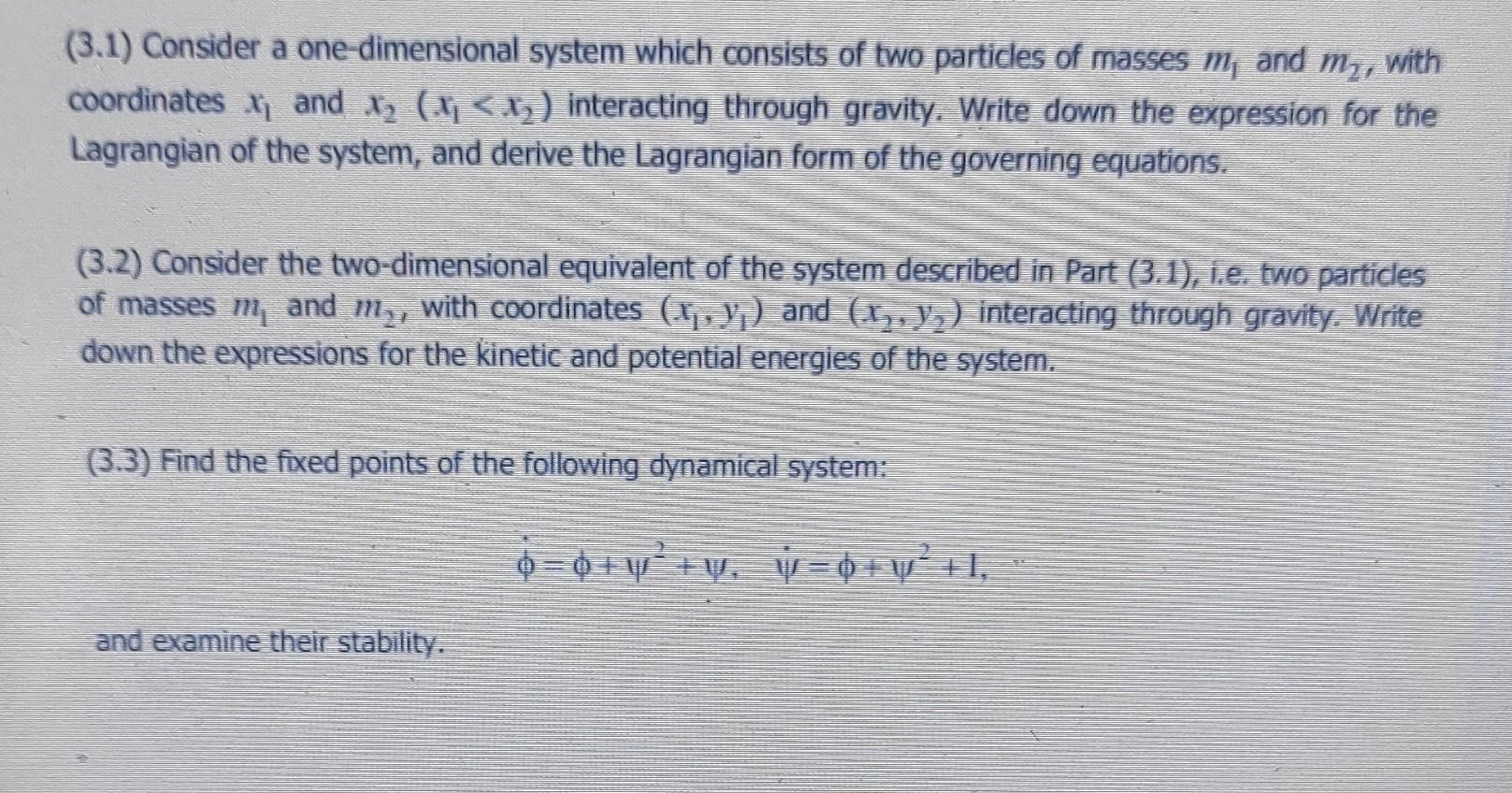 Solved (3.1) Consider a one-dimensional system which | Chegg.com