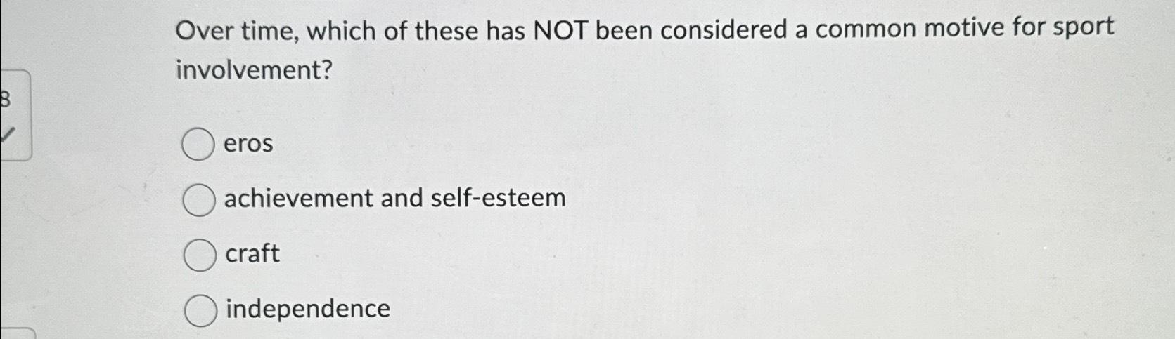 Solved Over time, which of these has NOT been considered a | Chegg.com