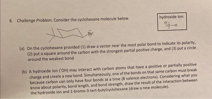 Solved 8. Challenge Problem. Consider the cyclohexane | Chegg.com
