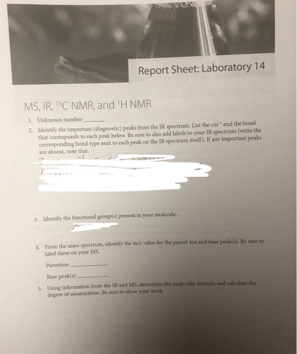 Solved Report Sheet: Laboratory 14 MS, IR, BC NMR, and 'H | Chegg.com