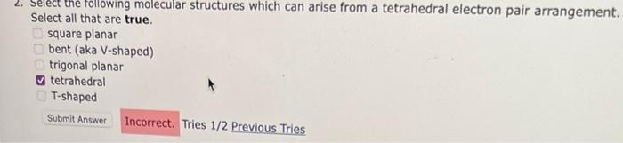 Solved 2. Select the following molecular structures which | Chegg.com