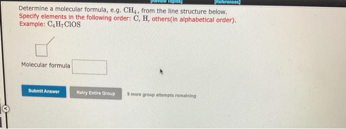 [solved] Determine A Molecular Formula E G Ch4 From The