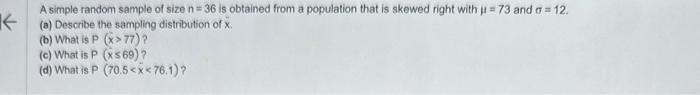Solved A simple random sample of size n=36 is obtained from | Chegg.com