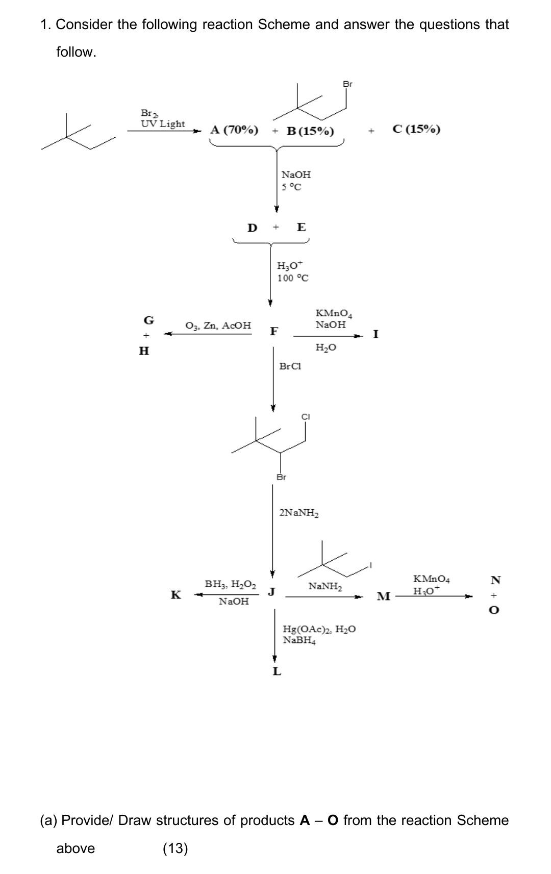 Solved 1. Consider the following reaction Scheme and answer | Chegg.com