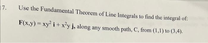 Solved Use the Fundamental Theorem of Line Integrals to find | Chegg.com