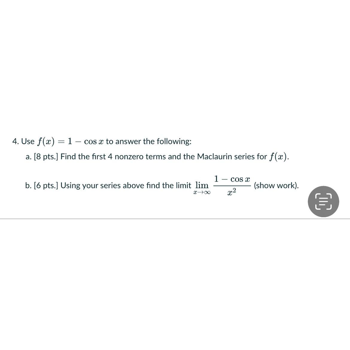 Solved Use f(x)=1-cosx ﻿to answer the following:a. [8 ﻿pts.] | Chegg.com
