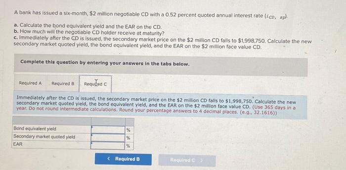 Solved A bank has issued a six-month, $2 million negotiable | Chegg.com