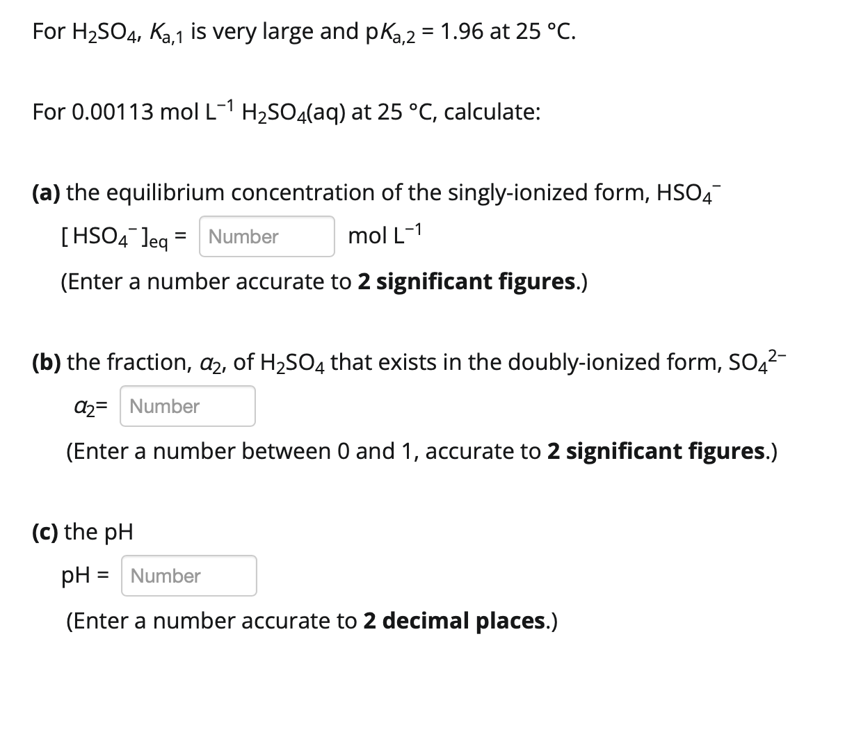 Solved For H2SO4,Ka,1 ﻿is very large and pKa,2=1.96 ﻿at | Chegg.com