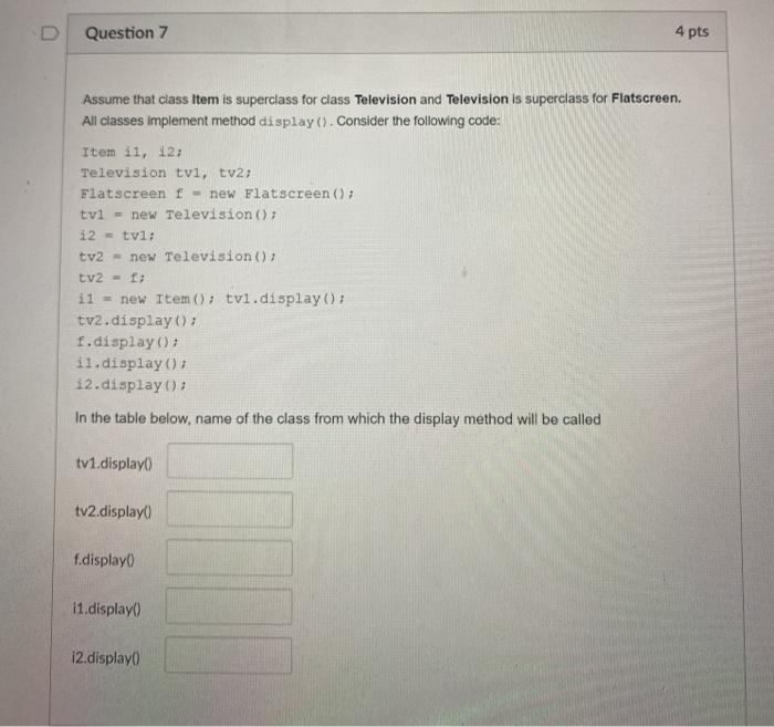 Solved Question 7 4 pts Assume that class item is superclass | Chegg.com