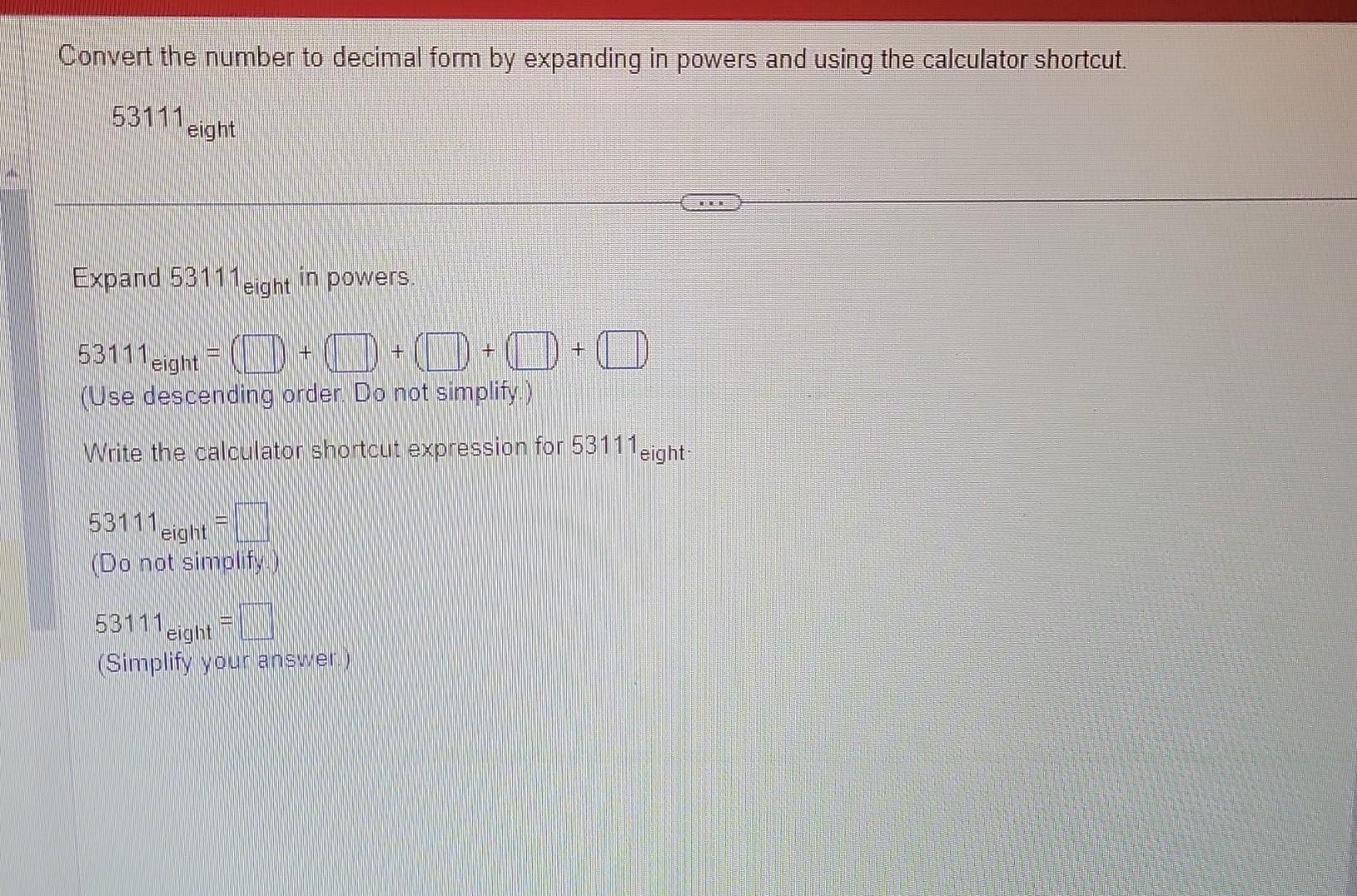 Solved Convert The Number To Decimal Form By Expanding In Chegg