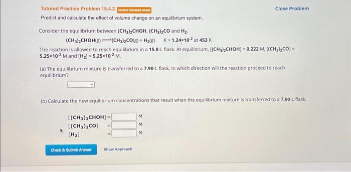 Solved Tutored Practice Problem 15 4 2 Close Problem Predict
