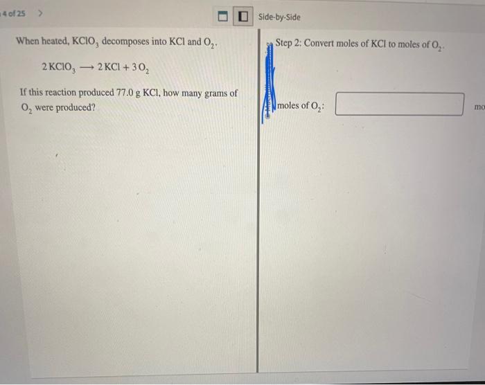 Solved When heated, KClO3 decomposes into KCl and O2. Step | Chegg.com