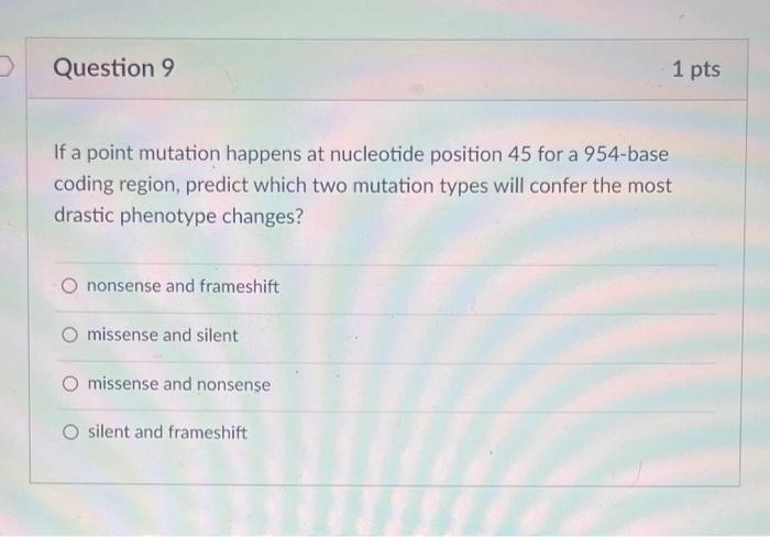 Solved If a point mutation happens at nucleotide position 45 | Chegg.com