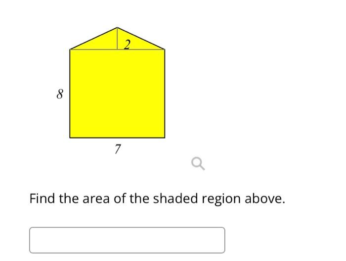 [Solved]: Find the area of the shaded region above.