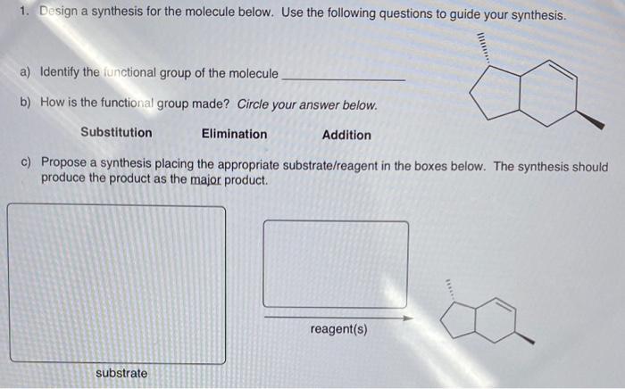 Solved 1. Design a synthesis for the molecule below. Use the | Chegg.com