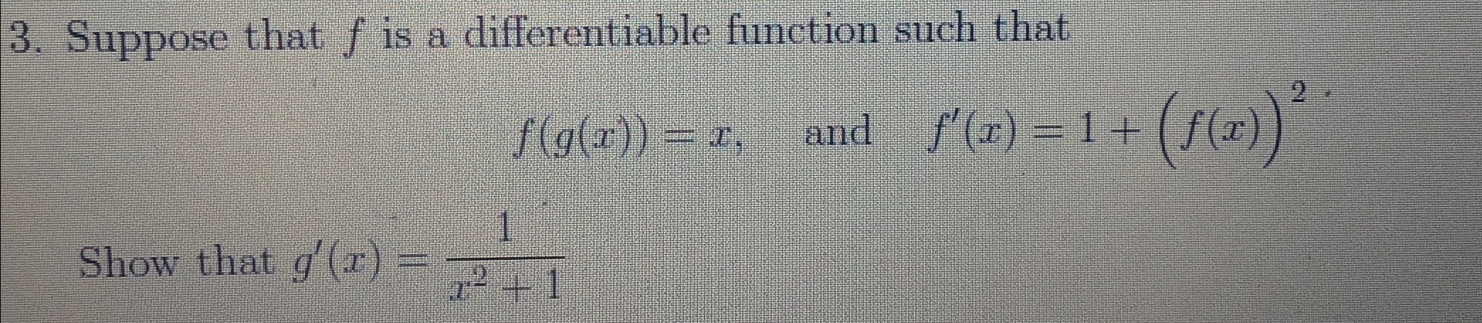 Solved Suppose That F ﻿is A Differentiable Function Such
