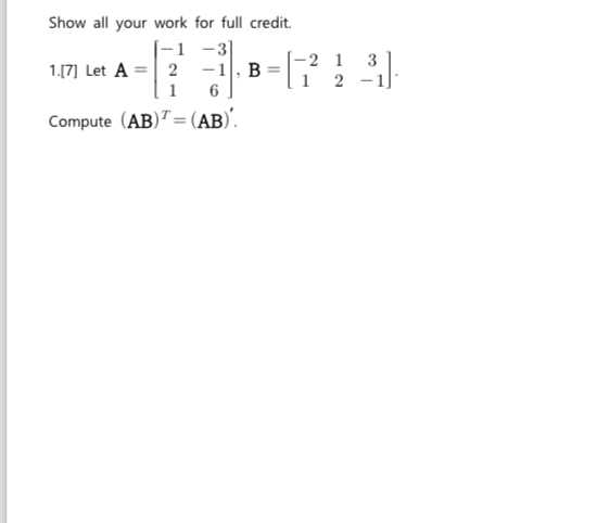 Solved Show all your work for full credit.1.[7] ﻿Let | Chegg.com