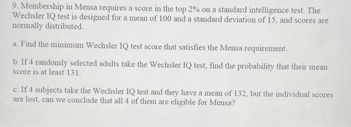 Solved 9. Membership in Mensa requires a score in the top 2% | Chegg.com