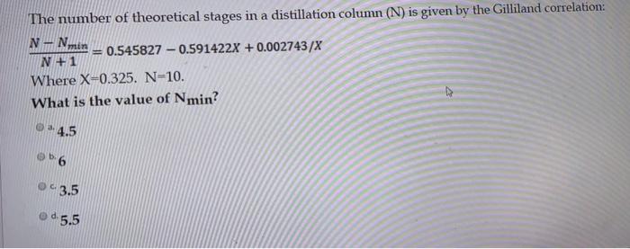 Solved n The number of theoretical stages in a distillation | Chegg.com