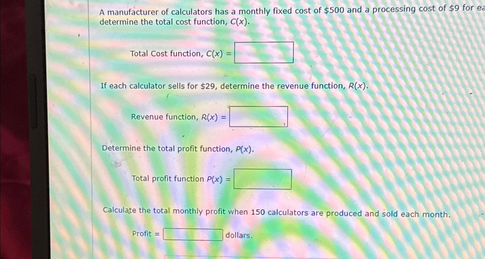 Solved A manufacturer of calculators has a monthly fixed | Chegg.com