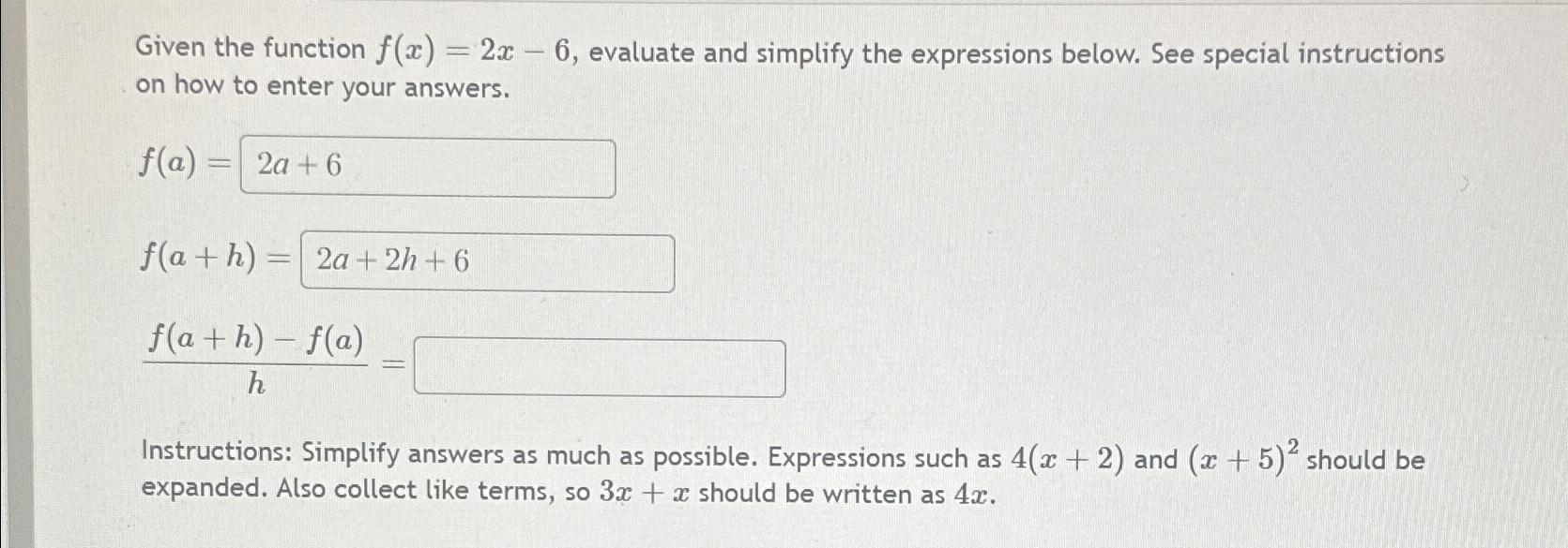 Solved Given the function f(x)=2x-6, ﻿evaluate and simplify | Chegg.com