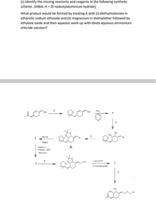 Solved (c) Identify the missing reactants and reagents in | Chegg.com