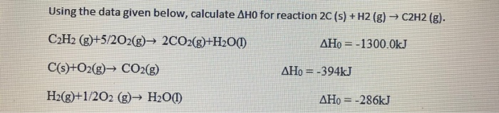 Solved Using the data given below, calculate AHO for | Chegg.com