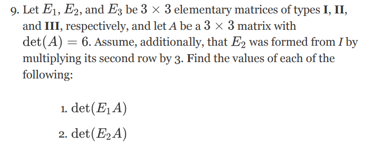 Solved Let E1,E2, ﻿and E3 ﻿be 3×3 ﻿elementary matrices of | Chegg.com