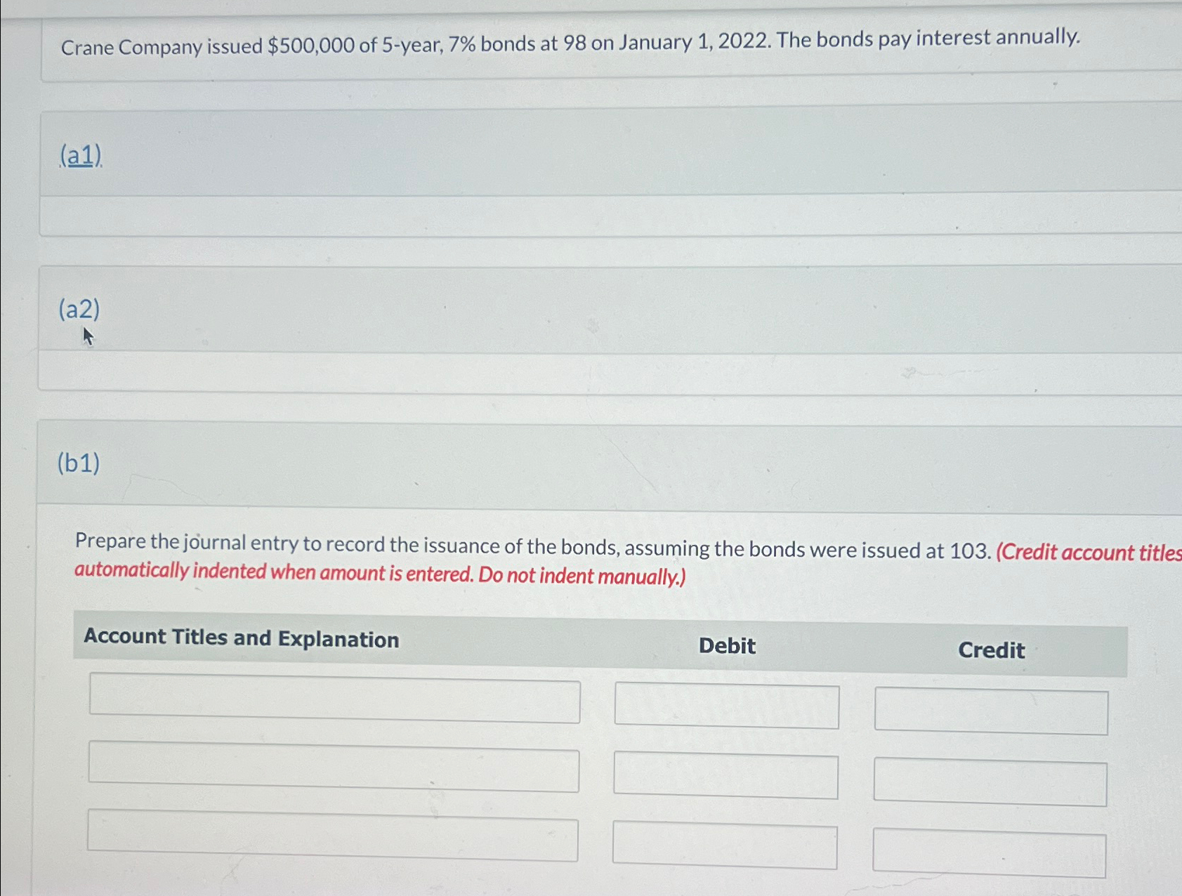 Solved Crane Company issued $500,000 ﻿of 5 -year, 7% ﻿bonds | Chegg.com