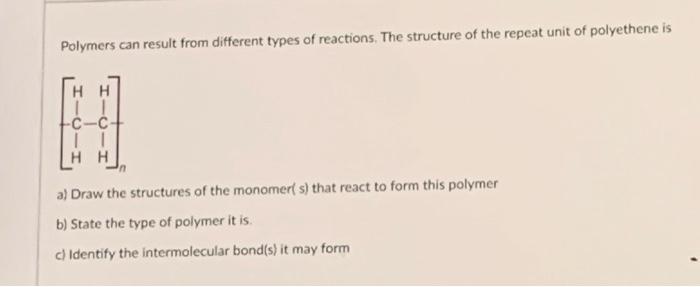 Solved Polymers can result from different types of | Chegg.com
