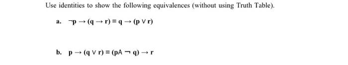 Use identities to show the following equivalences | Chegg.com