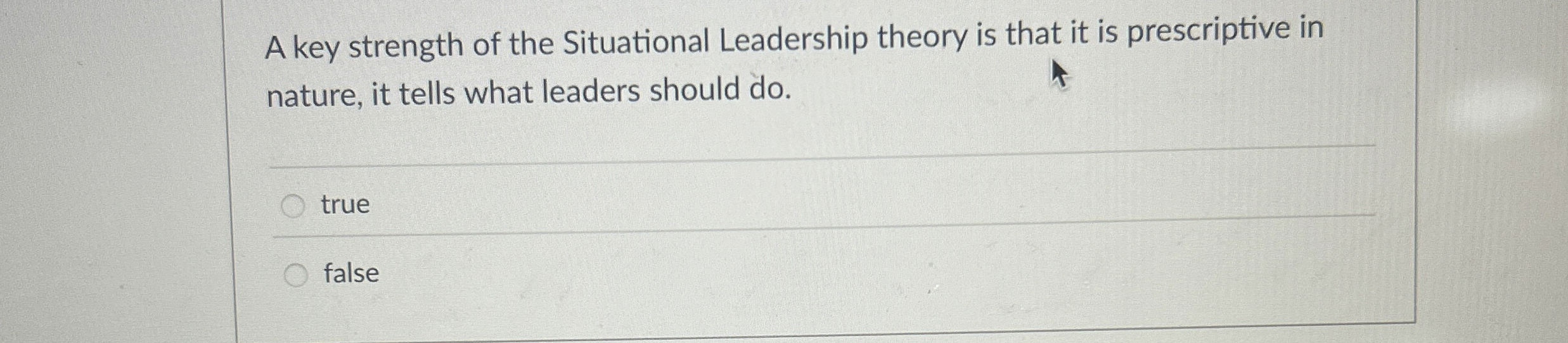 Solved A key strength of the Situational Leadership theory | Chegg.com