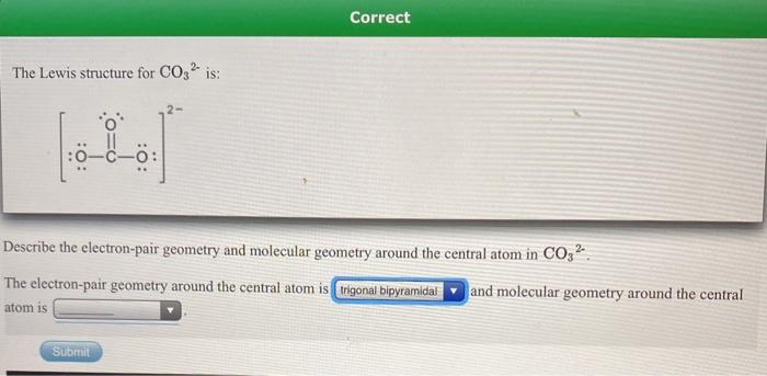 Solved Correct The Lewis structure for CO2 is: Describe the | Chegg.com