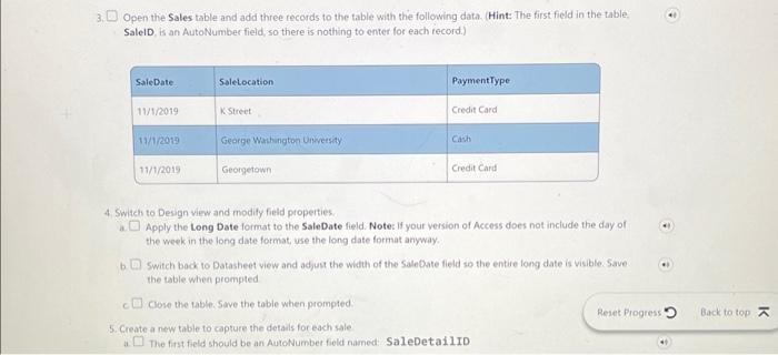 Solved 3. Open the Sales table and add three records to the | Chegg.com