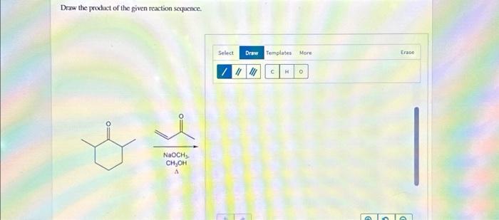 Solved Draw the product of the given reaction sequence. | Chegg.com