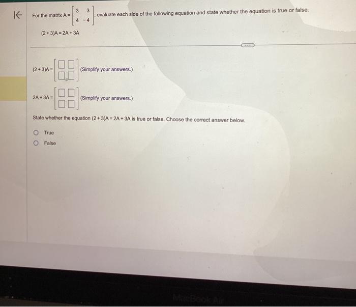 Solved (2+3)A=2A+3A 2A+3A=[ (Simplify your answers.) State | Chegg.com