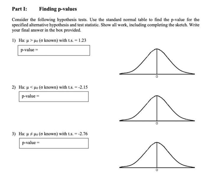 Solved Part I: Finding p-values Consider the following | Chegg.com